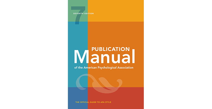 Publication Manual of the American Psychological Association, Seventh ...